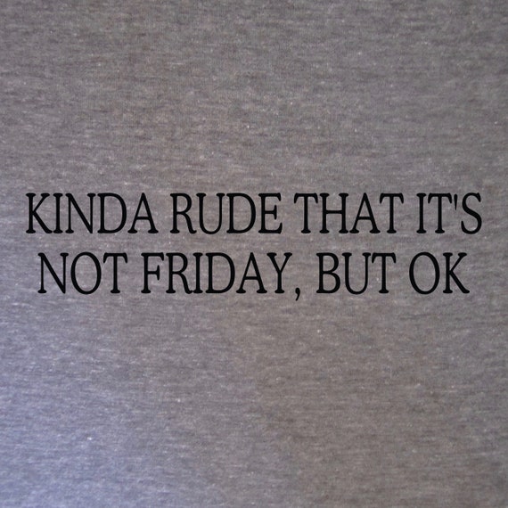 Not Friday Yet
