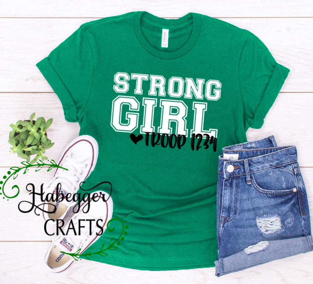 STRONG GIRL Troop Shirt (version 1) - Etsy