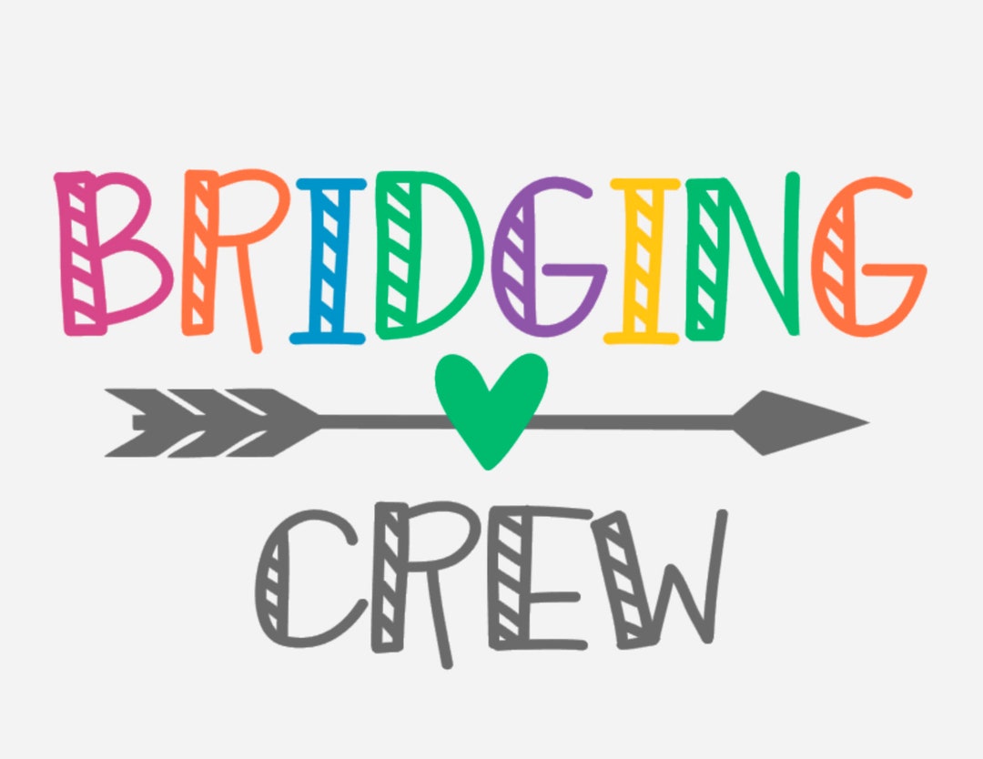 Bridging Crew SVG / Bridging Season Cut File / Bridging Season - Etsy
