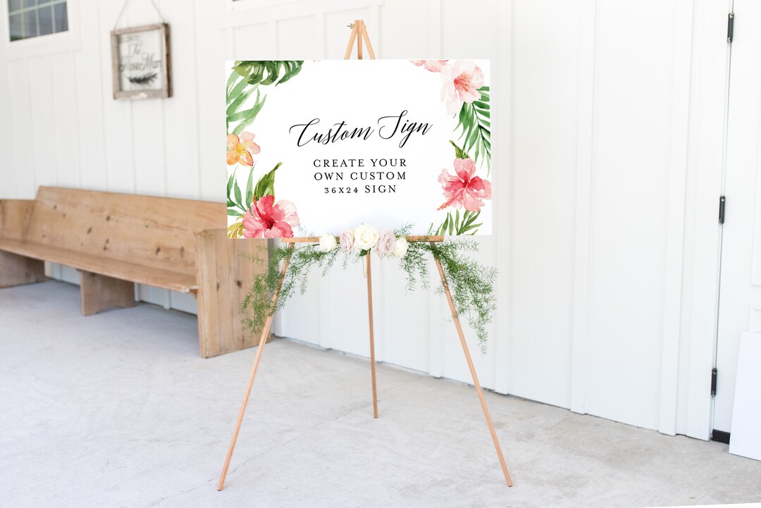 Custom Wedding Poster, Unlimited Printable Wedding Signs, Tropical ...