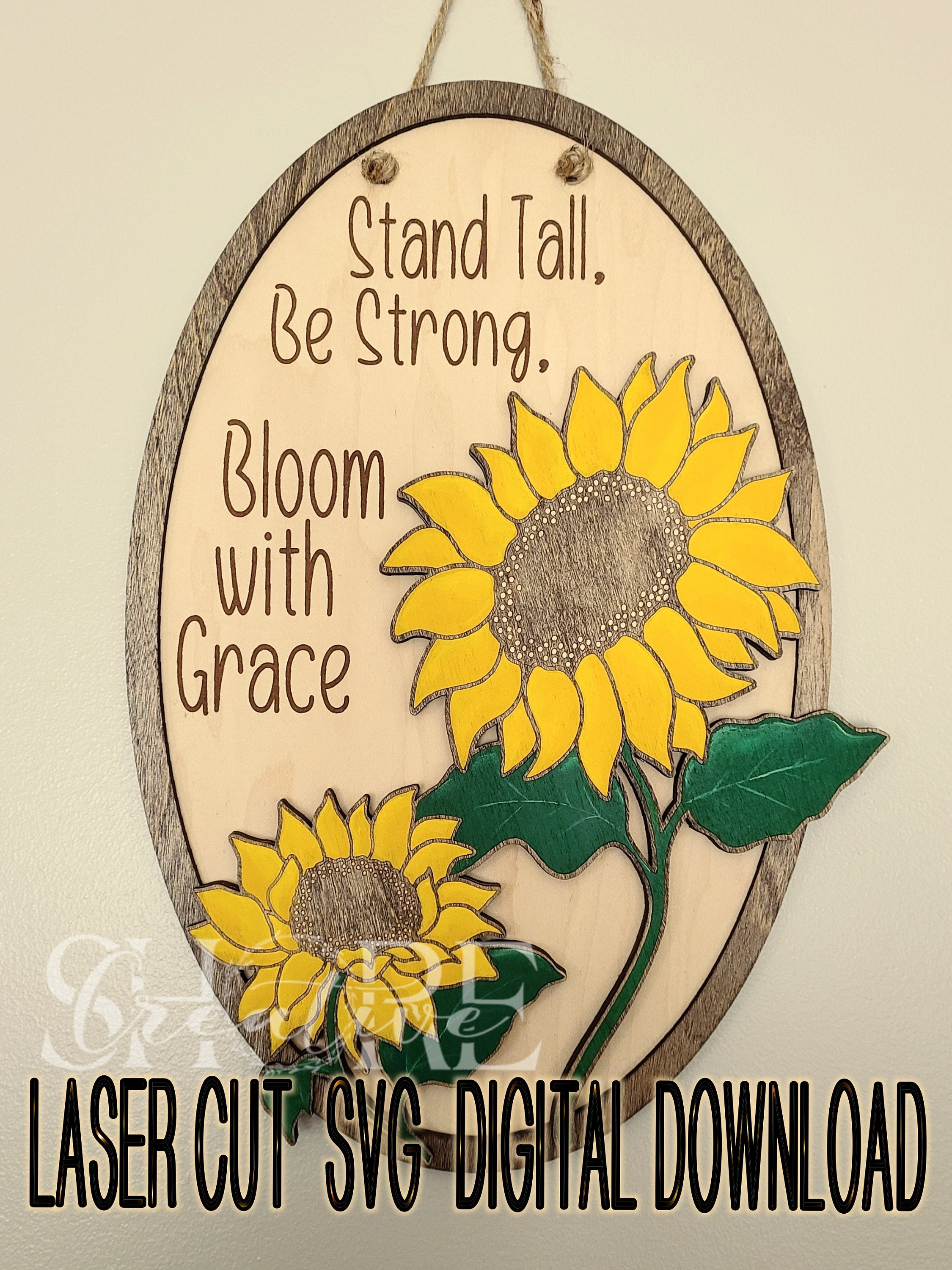 Sunflower, SVG, Oval Wall Hanging, Door Hanger, Stand Tall, Be Strong ...