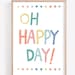 Oh Happy Day! Printable, Oh Happy Day! Sign, Digital Print, Oh Happy ...