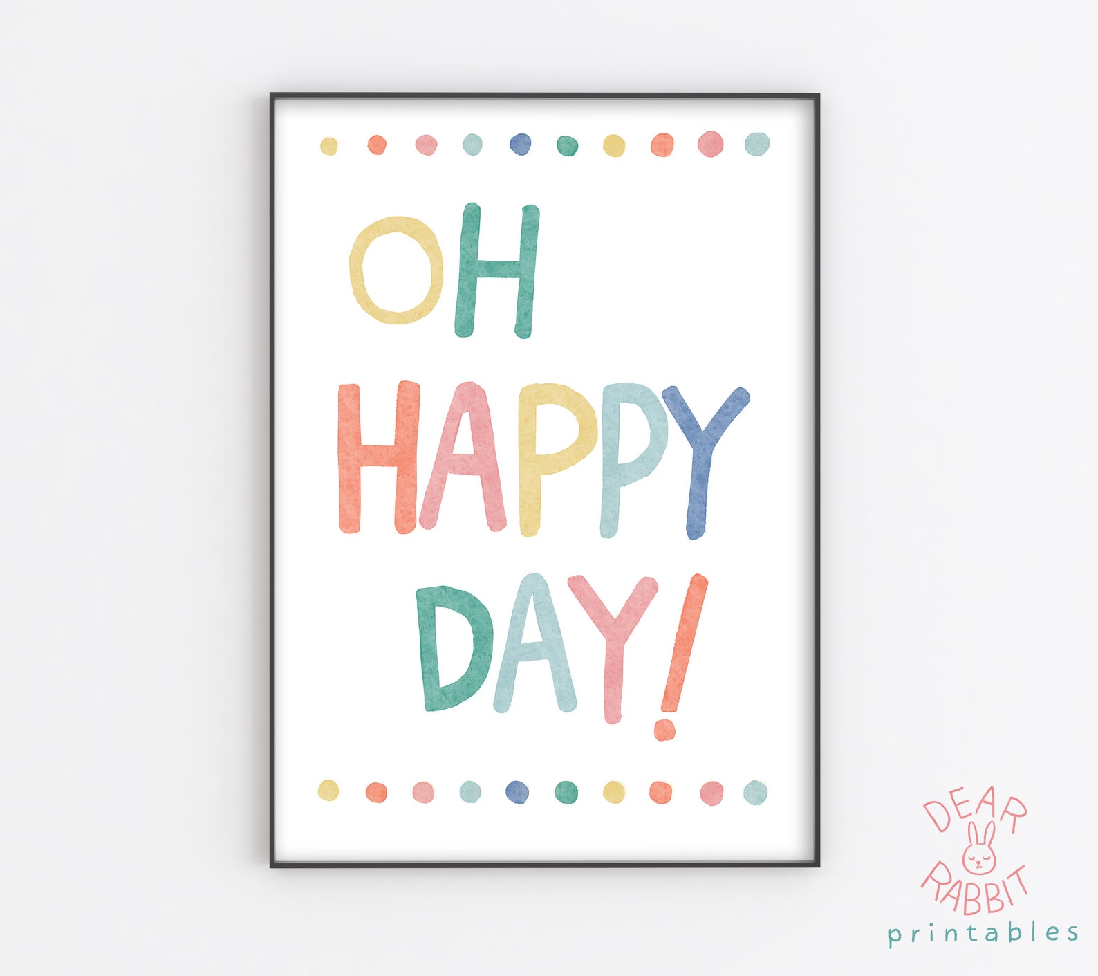 Oh Happy Day! Printable, Oh Happy Day! Sign, Digital Print, Oh Happy ...