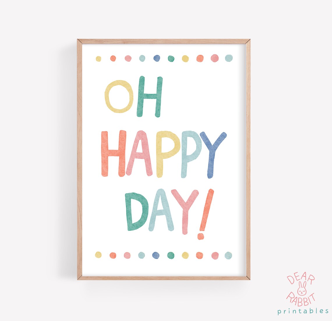 Oh Happy Day Printable, Oh Happy Day Sign, Digital Print, Oh Happy Day ...