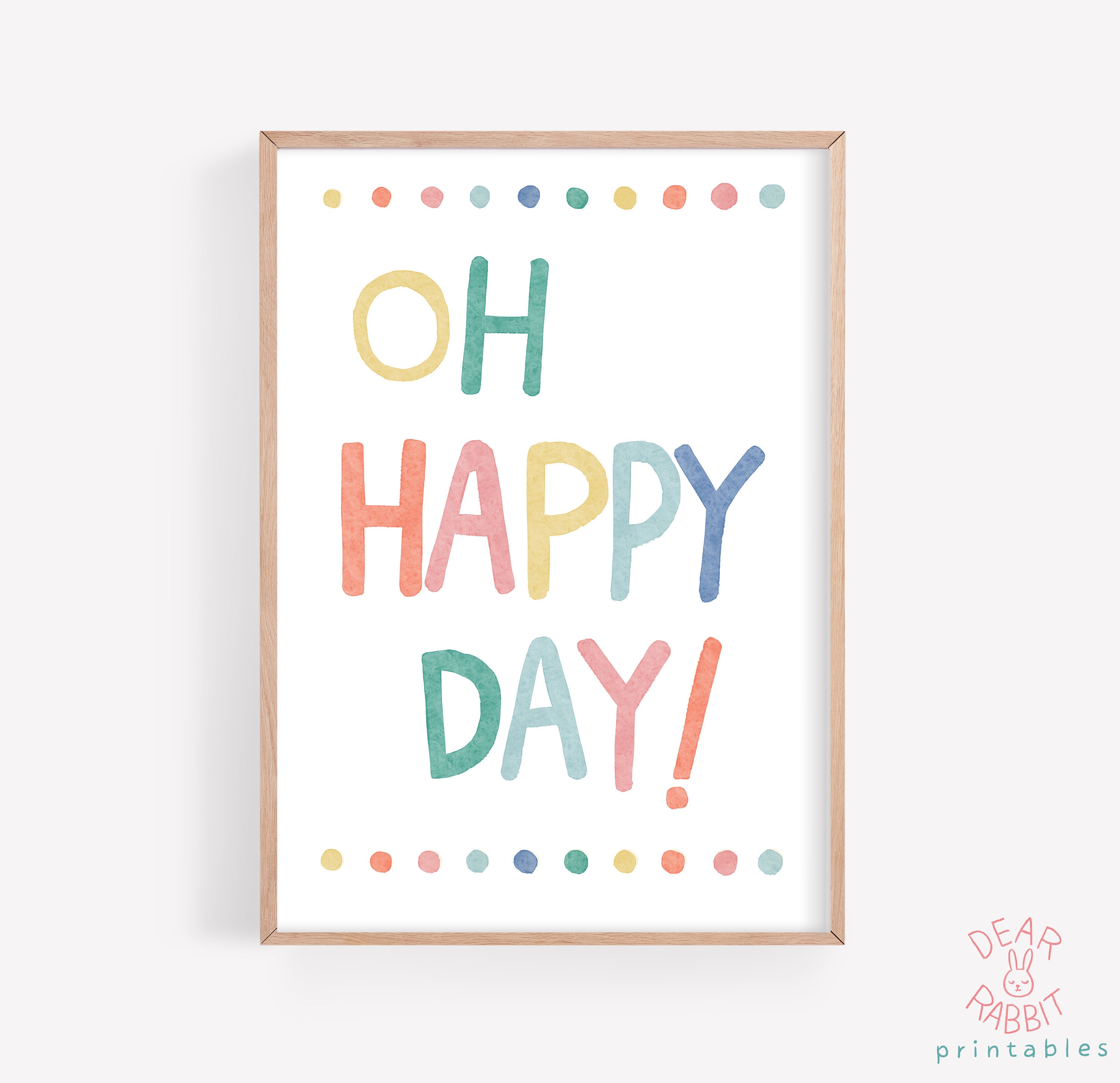 Oh Happy Day! Printable, Oh Happy Day! Sign, Digital Print, Oh Happy ...