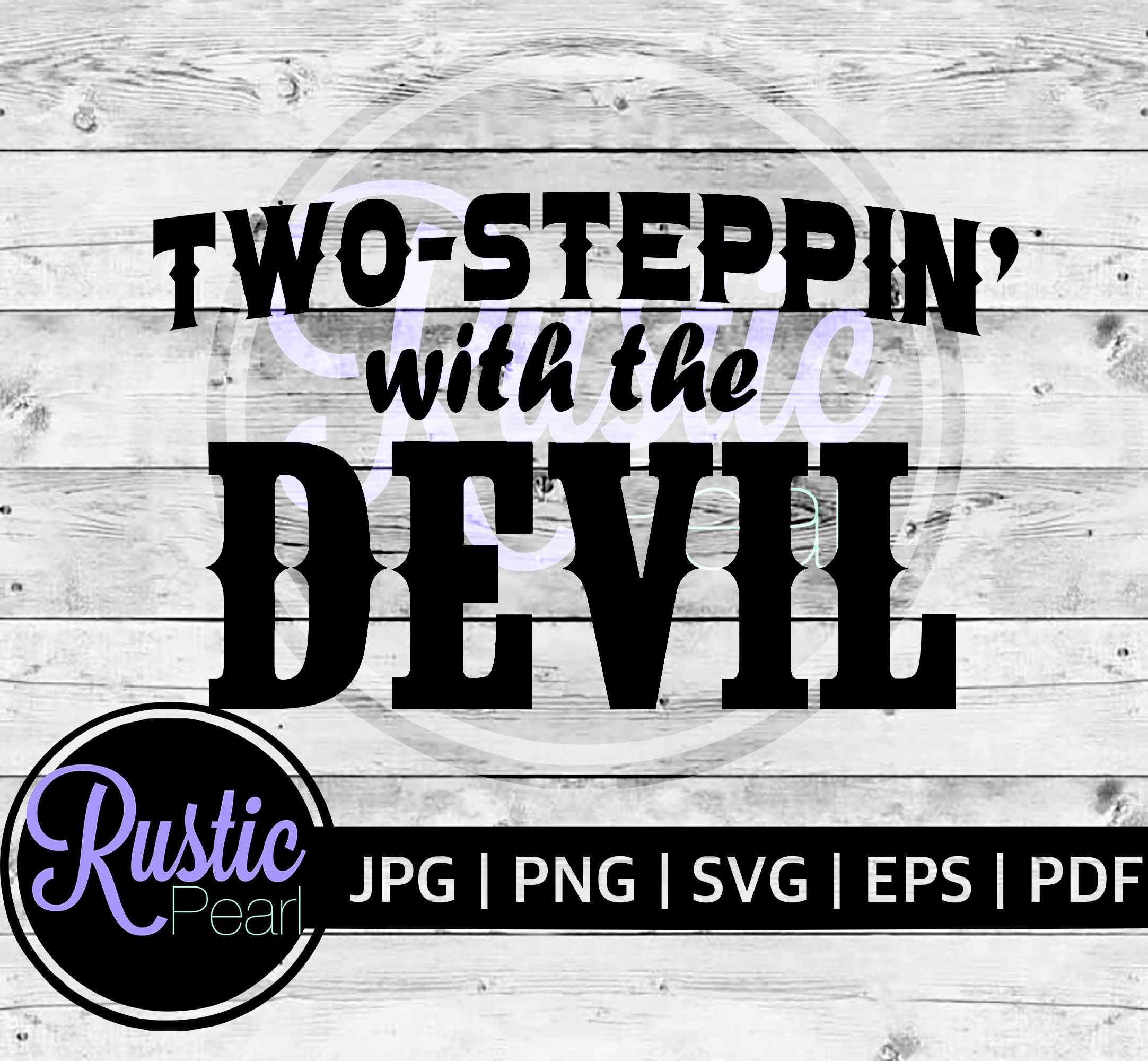 Two-steppin With the Devil SVG | Country Music SVG | Country Concert ...