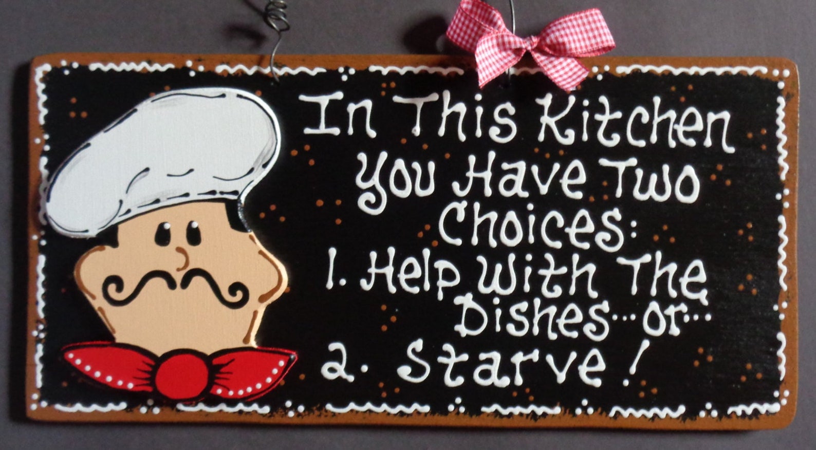FAT CHEF KITCHEN Sign in This Kitchen You Have Two Choices Help With ...