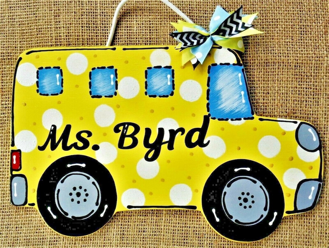 Personalized SCHOOL BUS Teacher SIGN Back to School Class Classroom ...