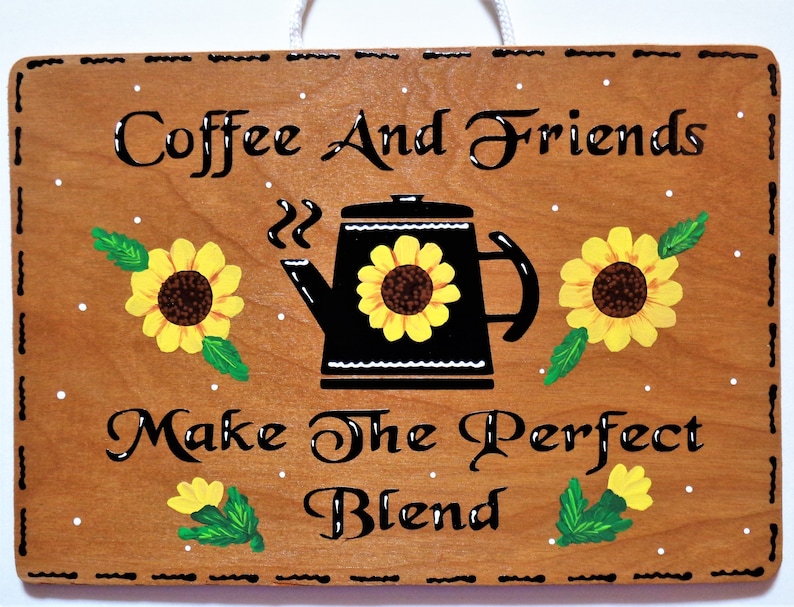 SUNFLOWER Coffee & Friends KITCHEN SIGN Wall Art Hanging Hanger Plaque ...