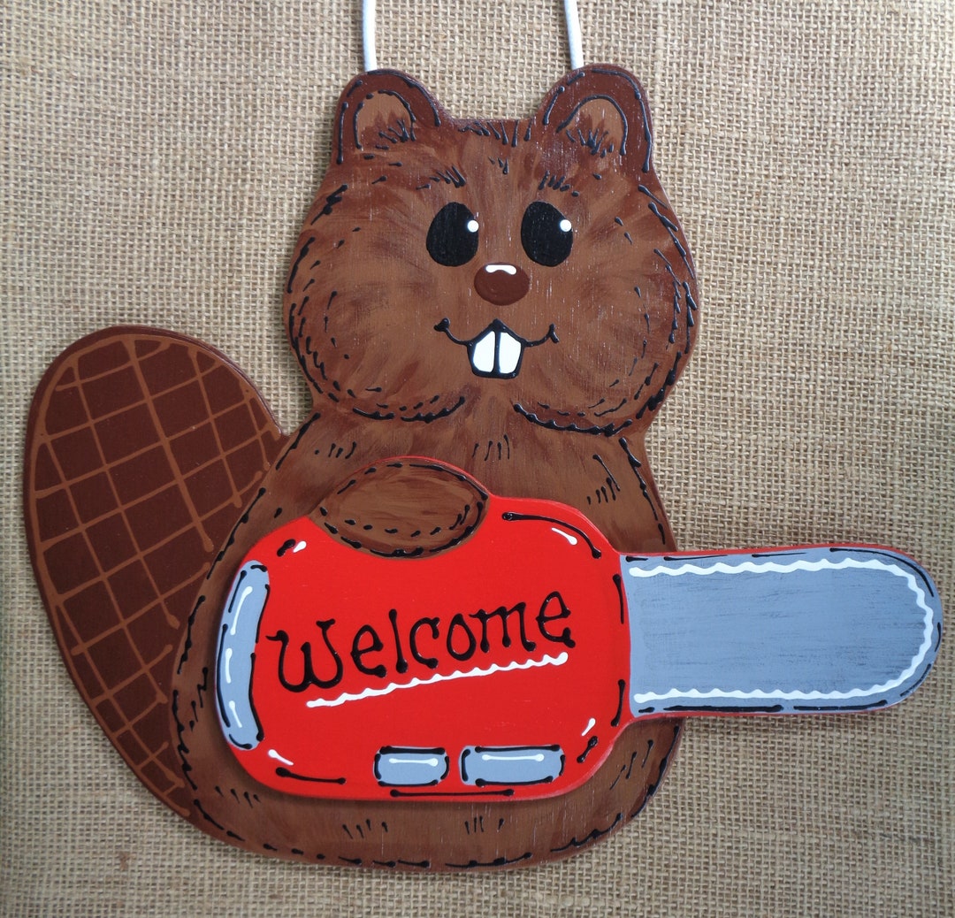 WELCOME Beaver With Chainsaw Cute Sign Wall Art Door Hanger Hanging ...