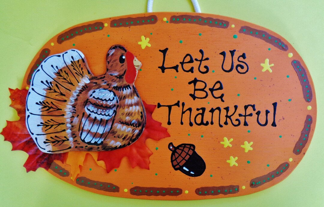 Let Us Be Thankful TURKEY THANKSGIVING SIGN Autumn Fall Wall Hanger ...