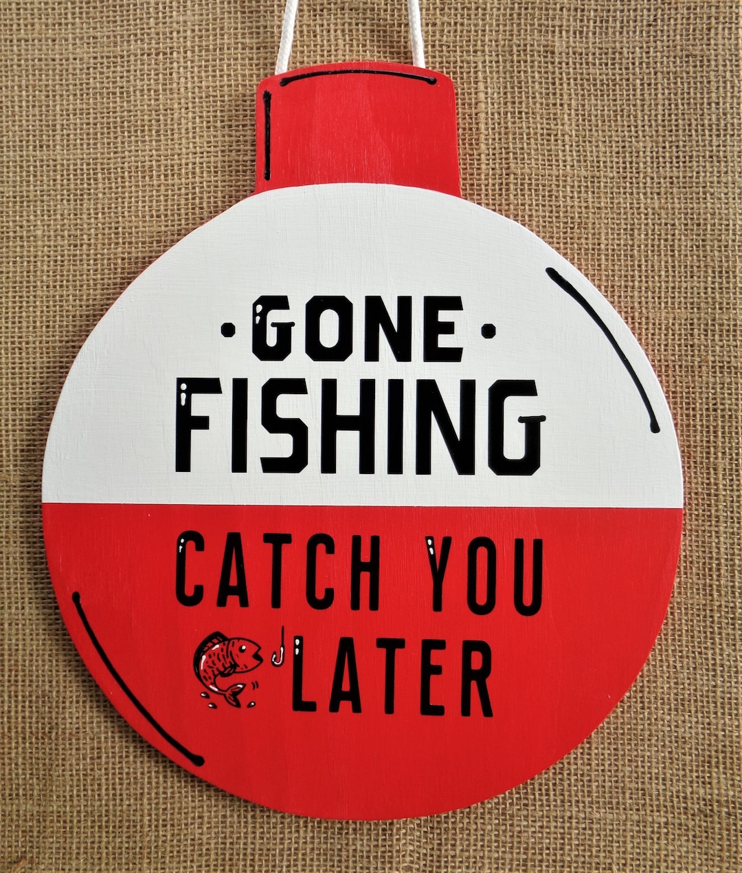 GONE FISHING Catch You Later Bobber SIGN Handcrafted Plaque Wood Wall ...