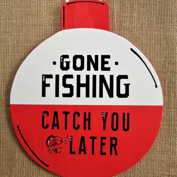 Bobber Gone Fishing Sign - Etsy