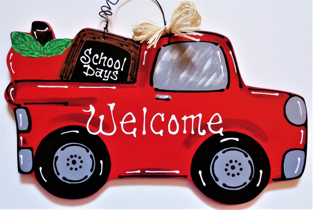 Welcome TEACHER School Days TRUCK Sign Wall Art Door Hanger Plaque Aide ...