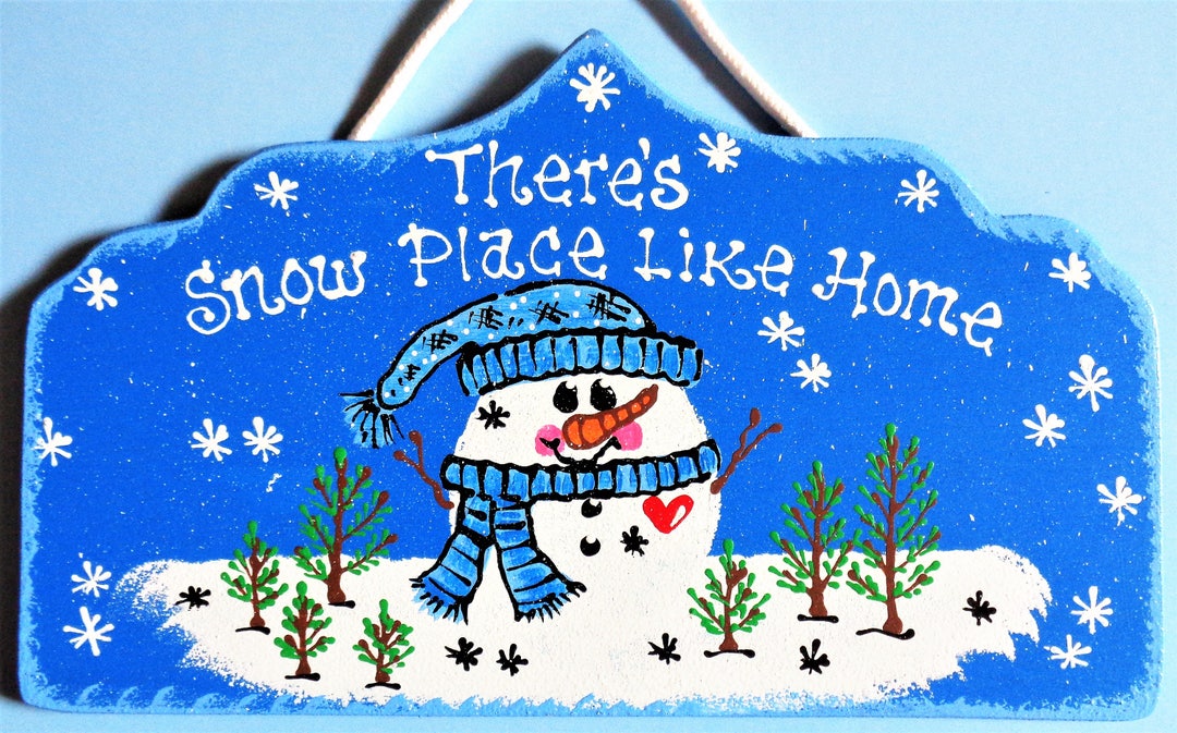 There's Snow Place Like Home SNOWMAN SIGN Wall Door Hanger Plaque ...