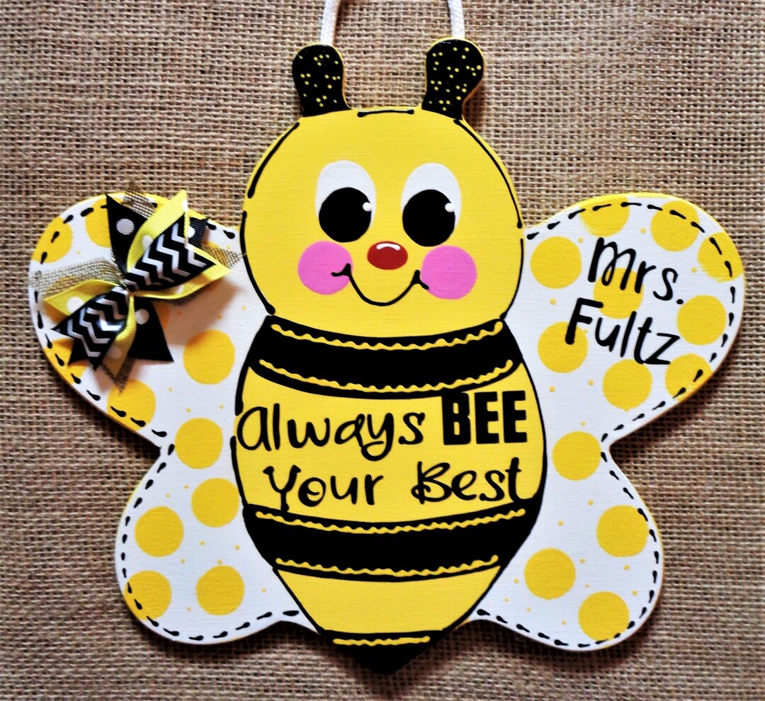 PERSONALIZE Always Bee Your Best BUMBLEBEE TEACHER Name Sign Wall Art ...