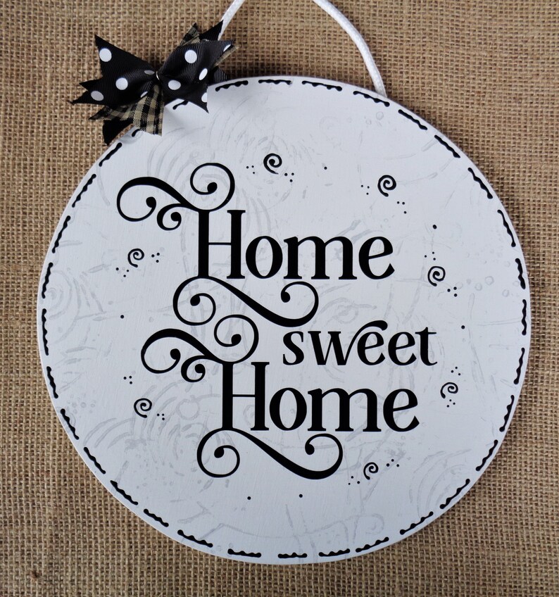 Home Sweet Home CIRCLE SIGN White and Black Handcrafted Hand - Etsy