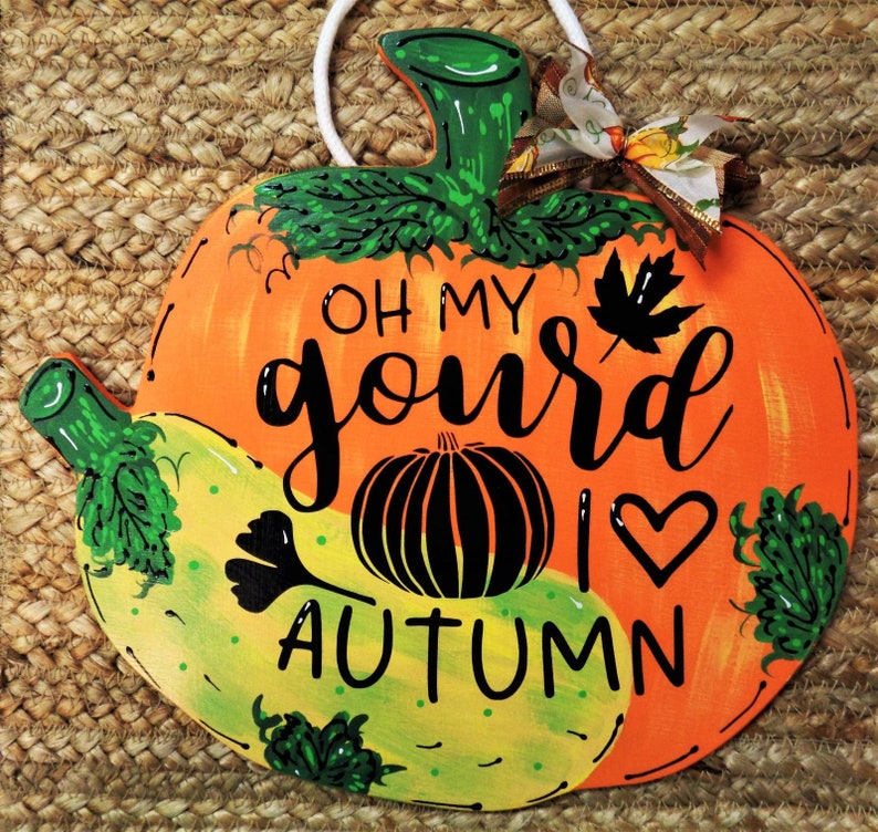 Oh My Gourd I Love AUTUMN PUMPKIN SIGN Fall Wall Art Door - Etsy