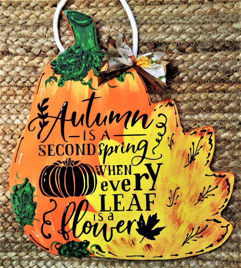 AUTUMN is A Second Spring When Every Leaf is A Flower PUMPKIN - Etsy