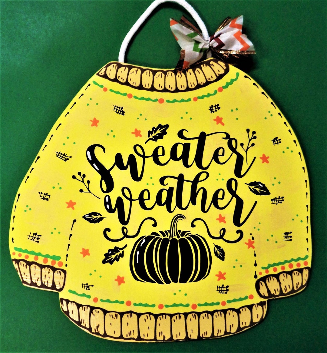 SWEATER WEATHER Autumn SIGN Fall Wall Art Door Hanger Seasonal - Etsy