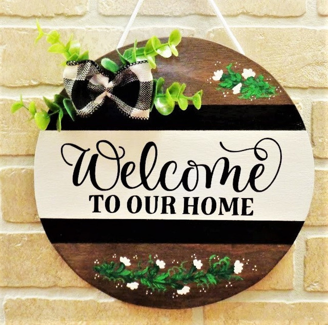 Welcome to Our Home CIRCLE SIGN Farmhouse Style Handcrafted Hand ...