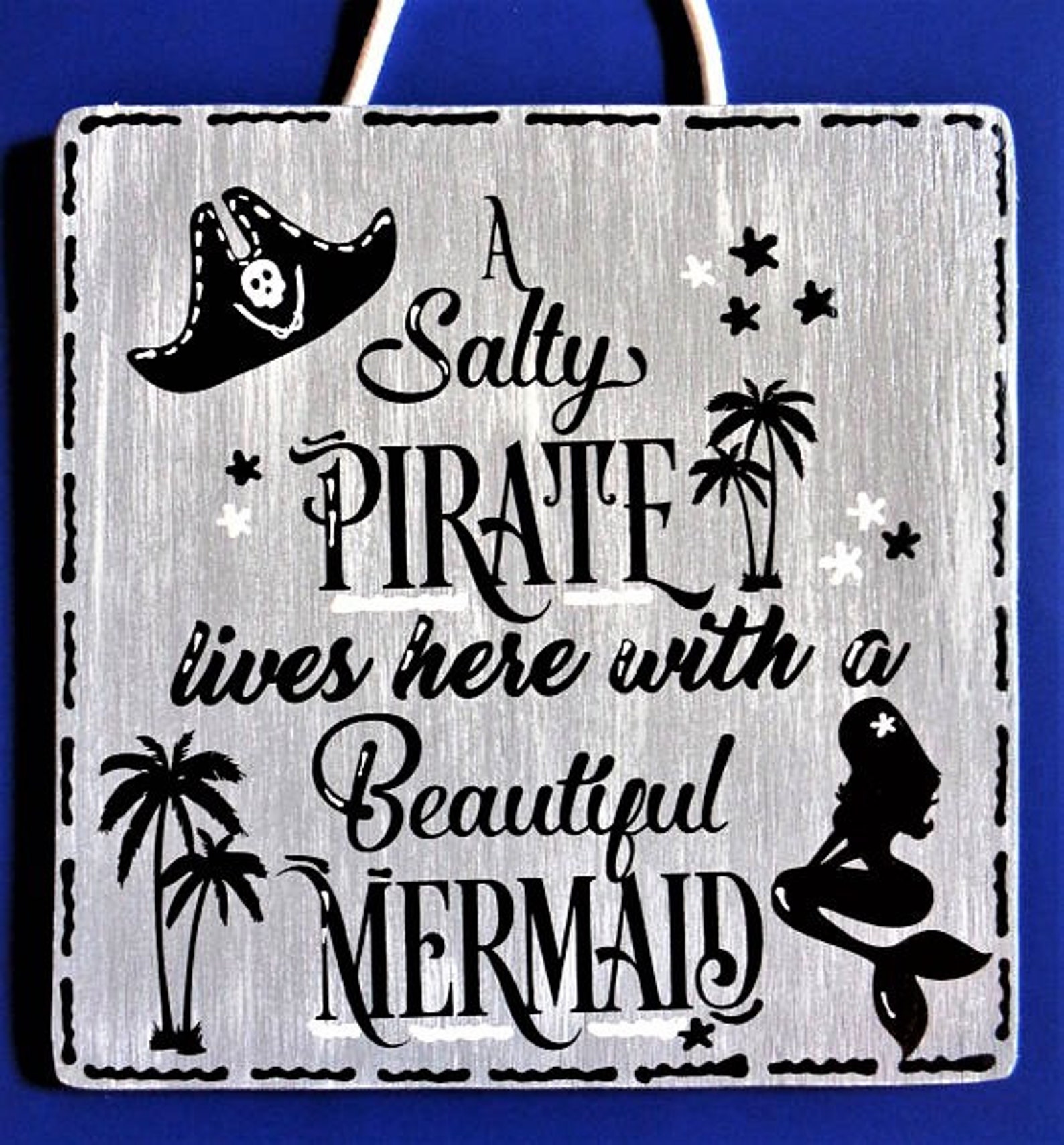 Salty PIRATE Lives Here With MERMAID SIGN Wall Plaque Beach | Etsy