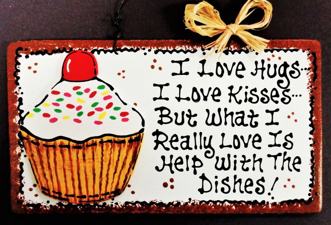 CUPCAKE OVERYLAY Hugs/kisses/dishes Kitchen SIGN Decor Wood Craft ...