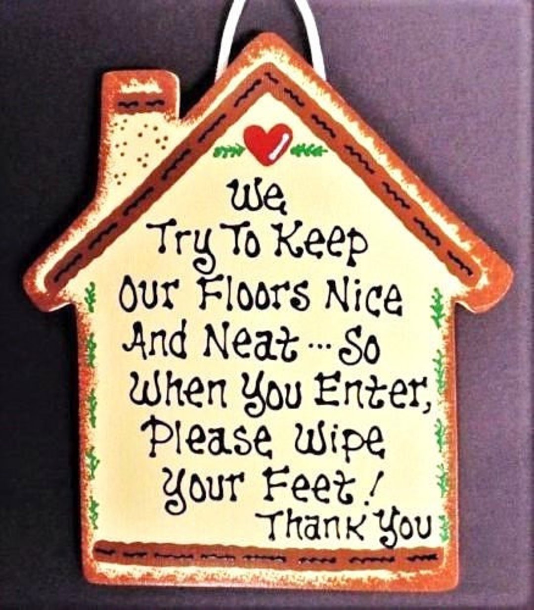 Almond House Sign Please WIPE YOUR FEET Plaque Take off Remove Shoes ...