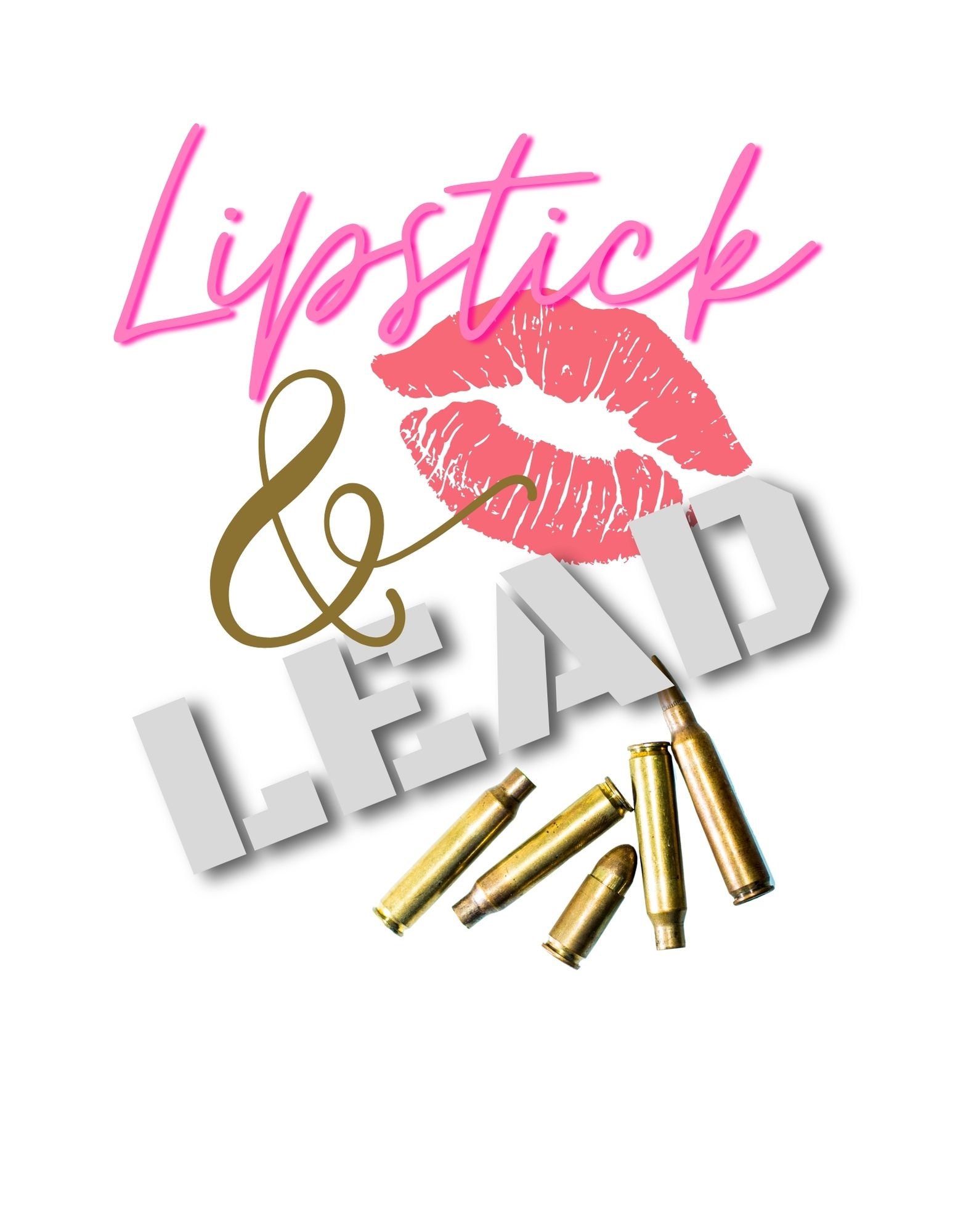 Lipstick & Lead Sublimation, PNG, Gun Girl, Girls Who Shoot DIGITAL ...