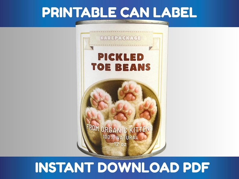 Kitten Toe Beans Prank Canned Food Label April Fool Gift Soup Can of ...