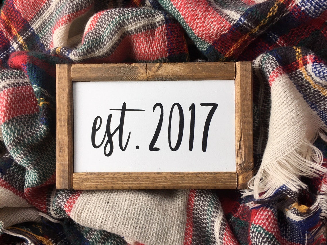 EST. 2018, EST. 2019, EST. 2020, 2021 Signs Est. Sign Small Sign - Etsy