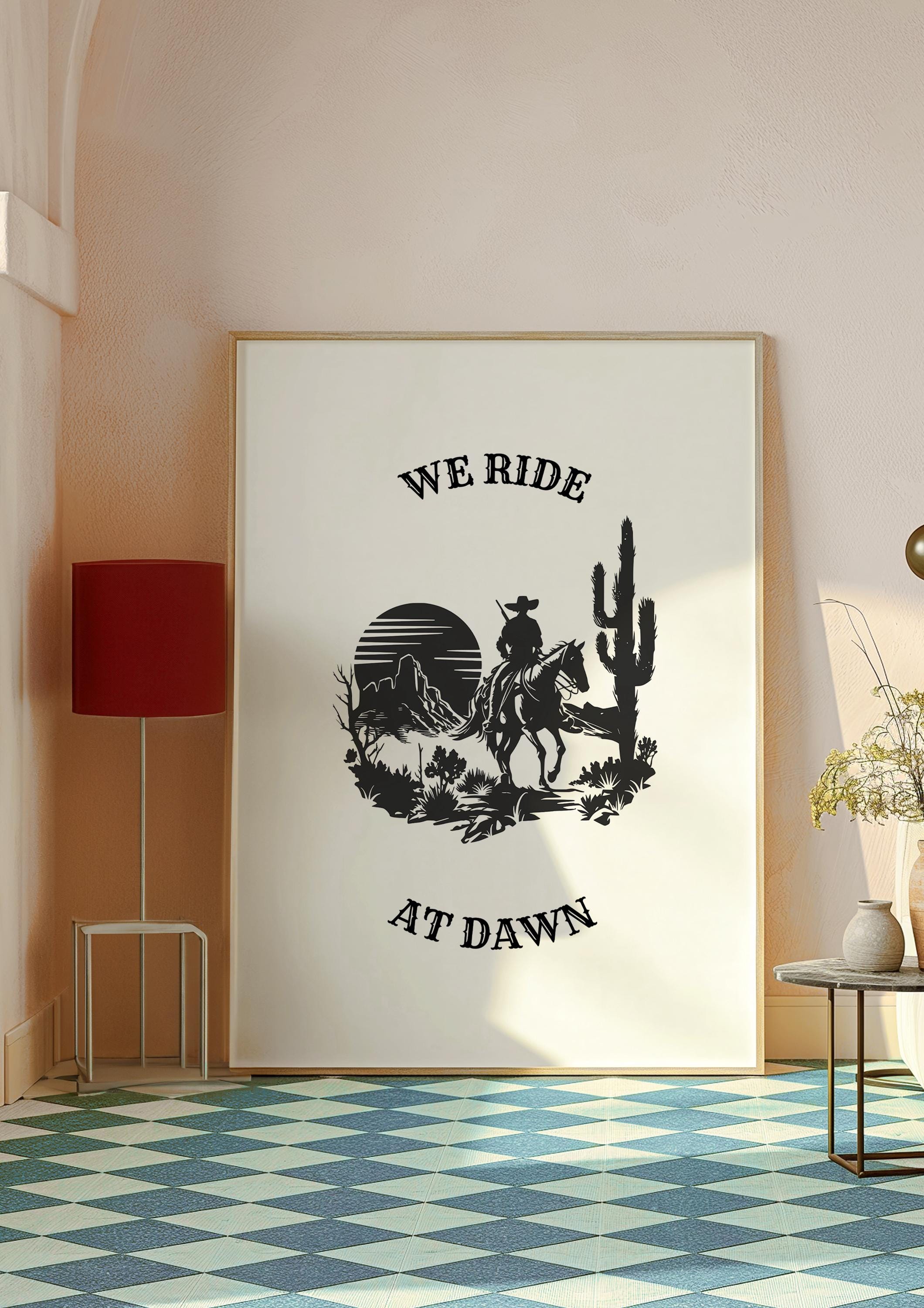 We Ride at Dawn Digital Art Print Western Saddle Poster Cowboy Cowgirl ...