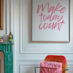 Make Today Count Digital Art Print Pink Affirmation Poster Motivational ...