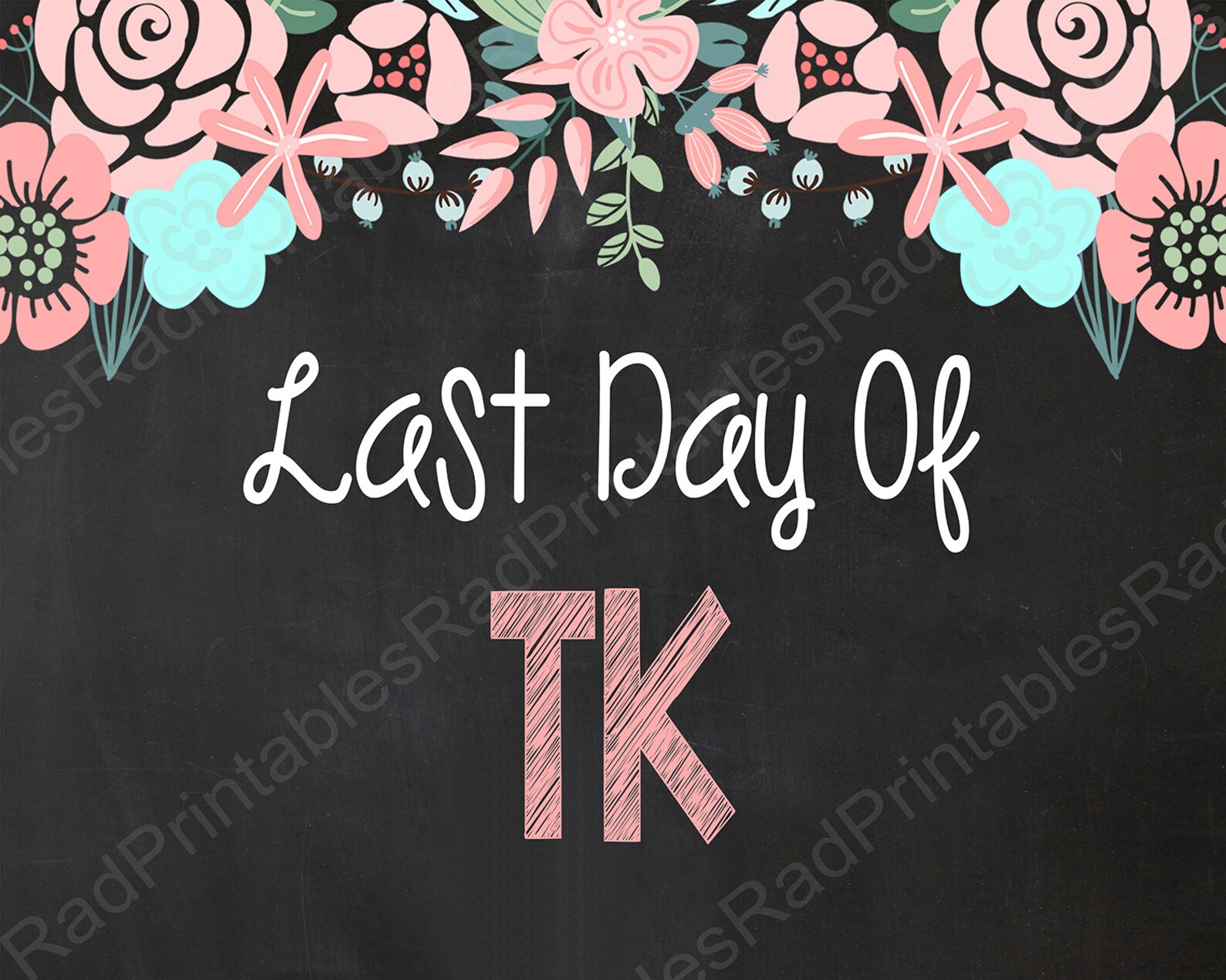 First Day of TK Sign Instant Download Digital Chalkboard - Etsy