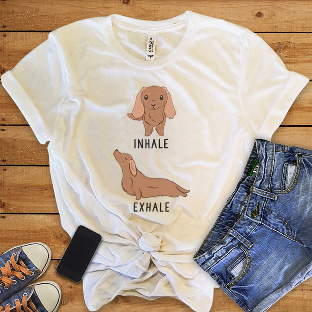 Inhale Exhale Dachshund Yoga T-shirt, Heather Wiener Dog Lovers Tshirt ...