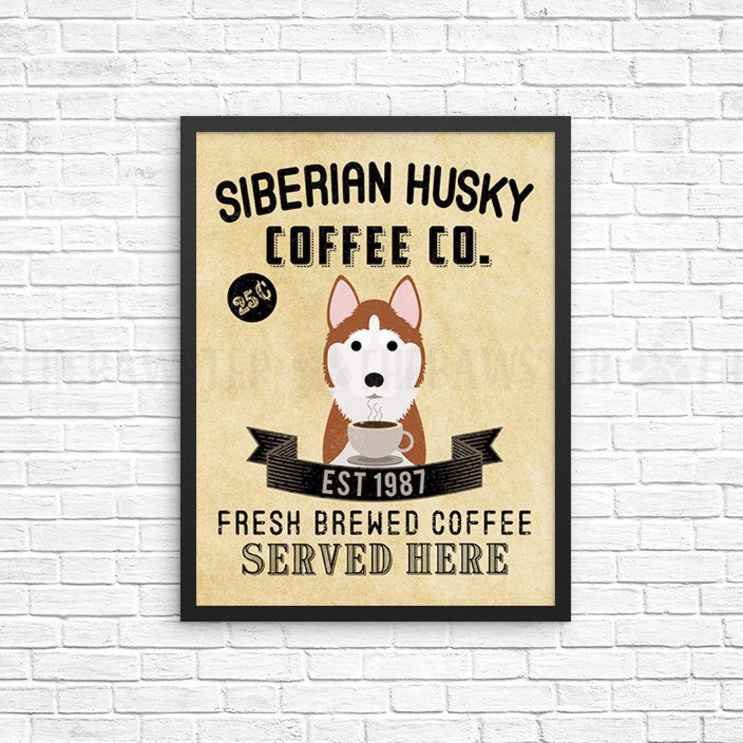 Coffee Wall Decor, Copper Siberian Husky Kitchen Art Print, Dog Coffee ...