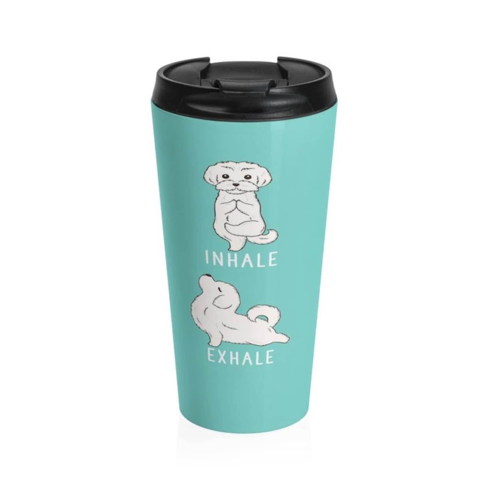 Inhale Exhale Maltese Travel Mug Yoga Dog Stainless Steel | Etsy