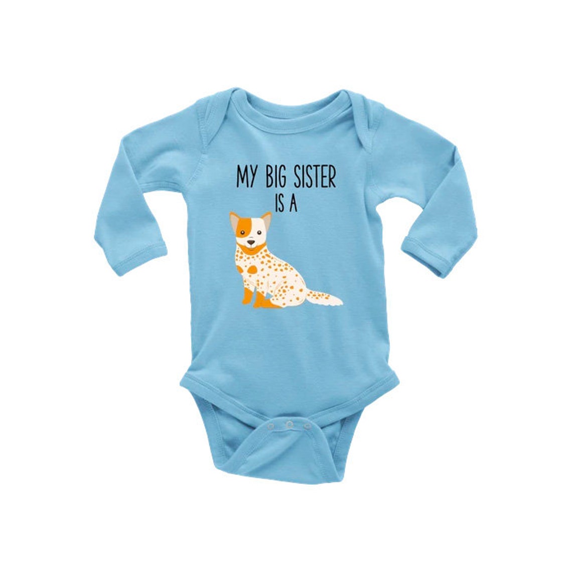 My Big Brother / Sister is a Red Heeler Baby Bodysuit | Etsy