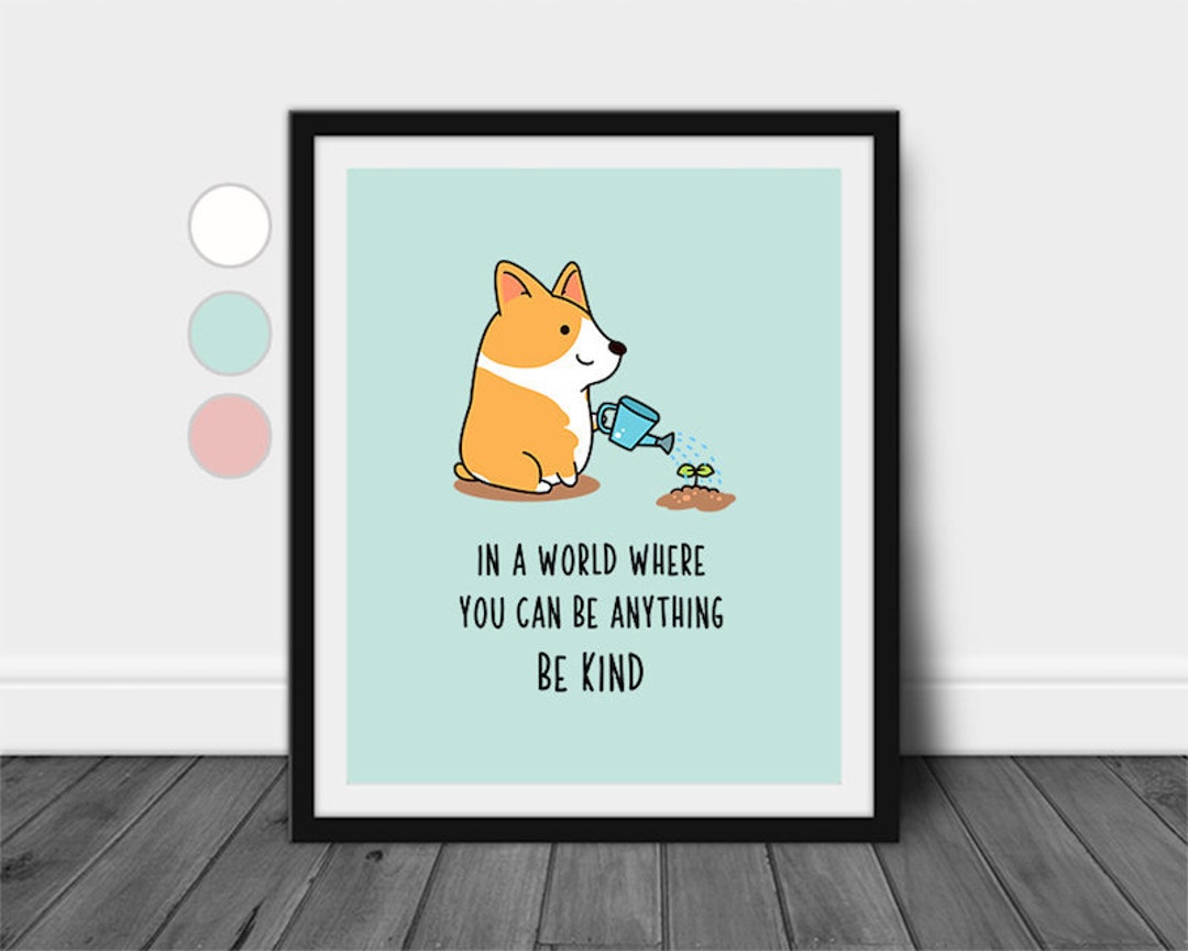 In a World Where You Can Be Anything Be Kind Sign, Dog Quote Wall Decor ...