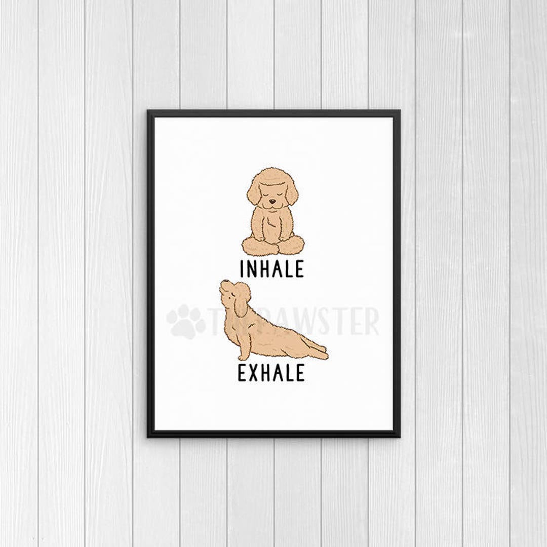Goldendoodle Yoga Art Print, Inhale Exhale Wall Decor, Labradoodle Yoga ...