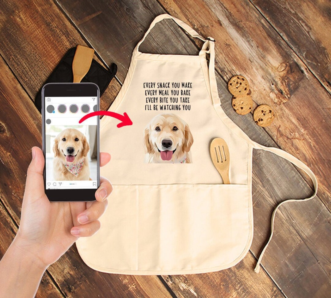 Custom Pet Portrait Apron, Personalized Dog Aprons, Every Snack You ...
