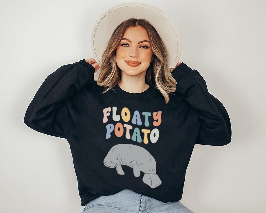 Floaty Potato Shirt, Manatee T-shirt, Save the Manatees Sweatshirt ...