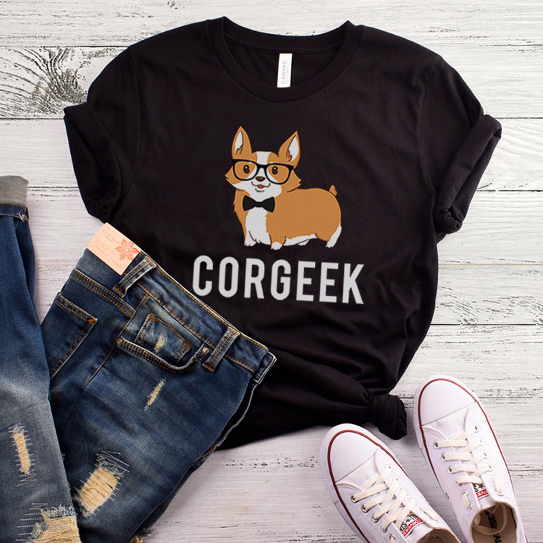 Corgeek Corgi T-shirt, Corgi Shirt, Dog Lovers Unisex Tshirt, Funny Dog ...