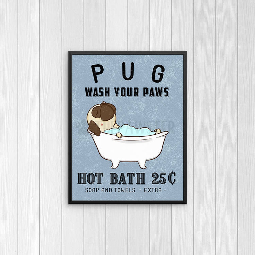 Pug Bathroom Wall Decor, Dog Funny Bathroom Art Print, Wall Art ...