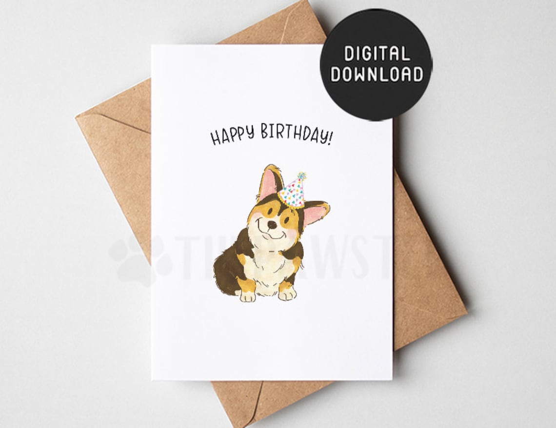 PRINTABLE Tri Color Corgi Birthday Card Happy Birthday Card - Etsy