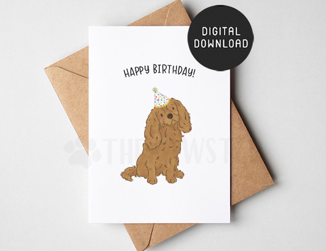 PRINTABLE Cavalier King Charles Spaniel Birthday Card, Happy Birthday ...
