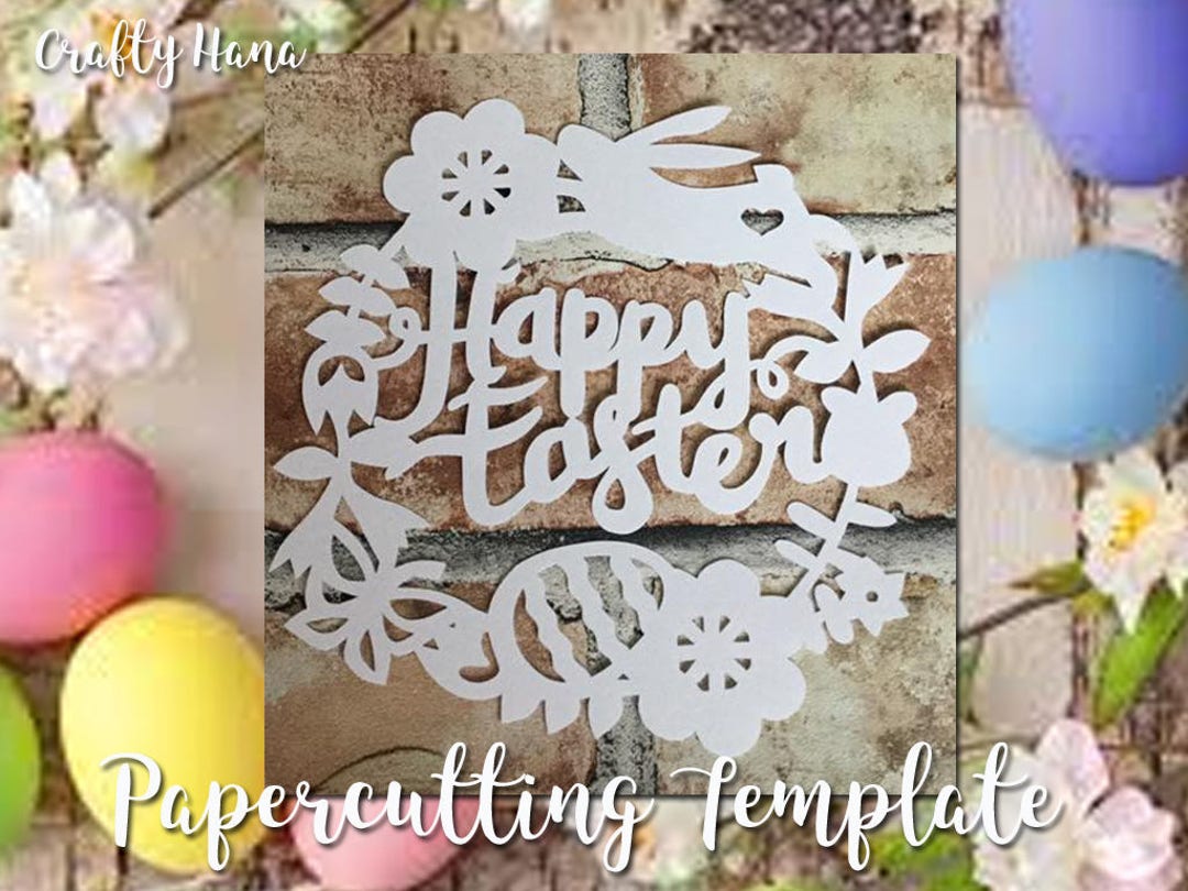 Papercutting Template Happy Easter - JPEG and PDF Files - Can Be ...