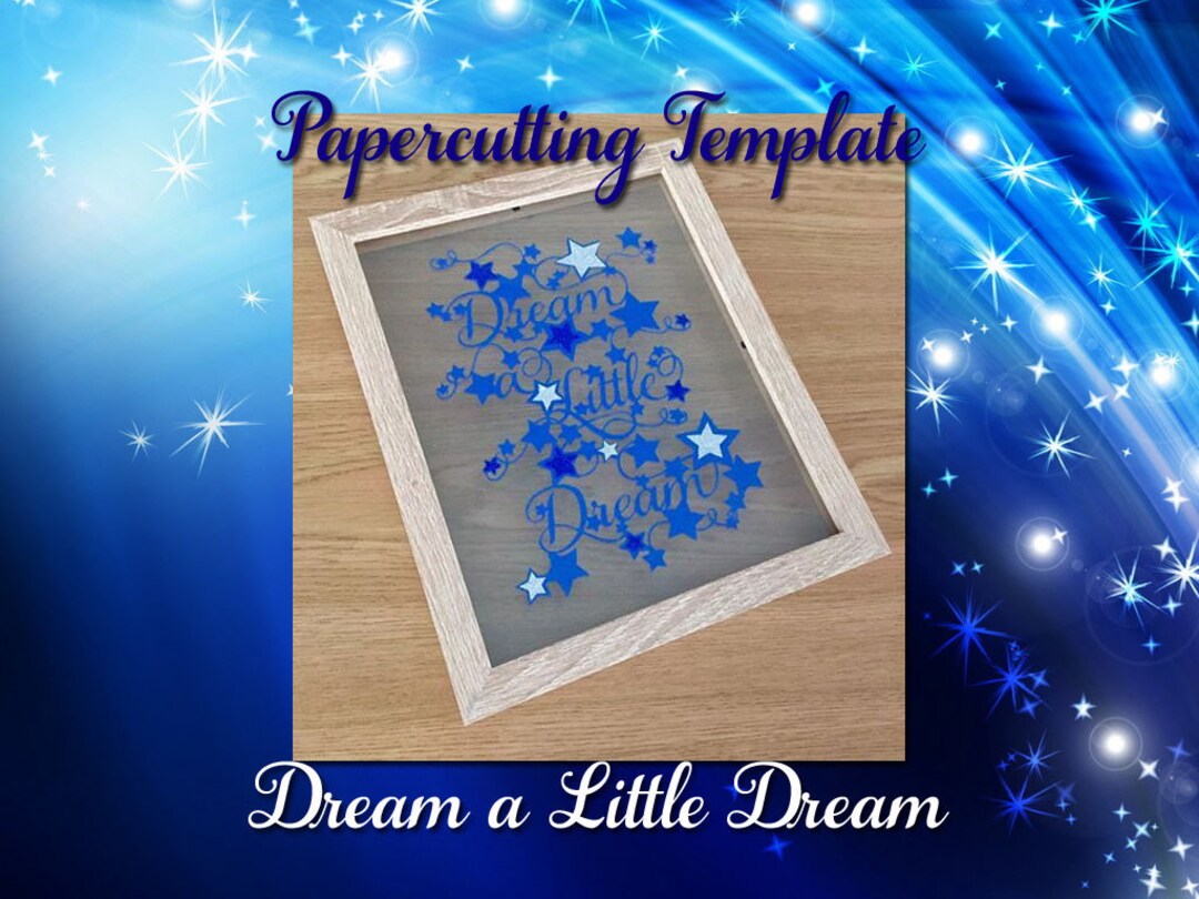 Papercutting Template Dream a Little Dream JPEG and PDF Files Can Be ...