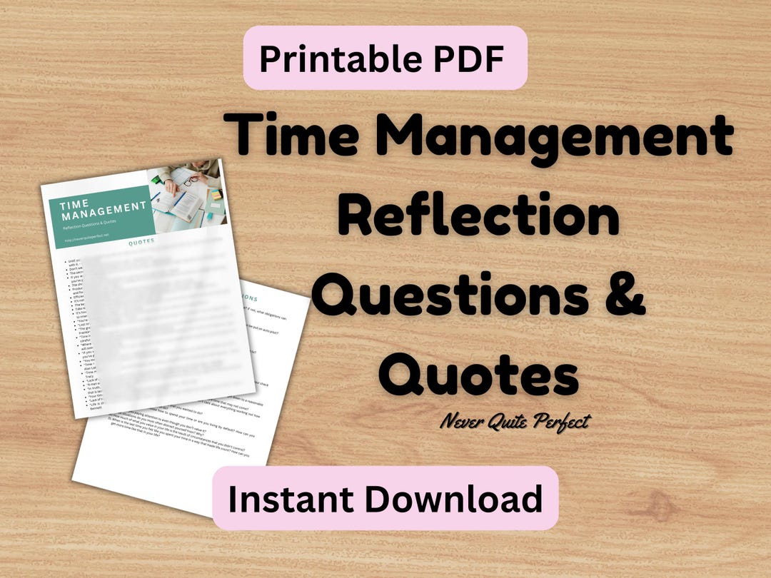 Time Management Reflection Questions & Quotes - Digital Printable PDF ...