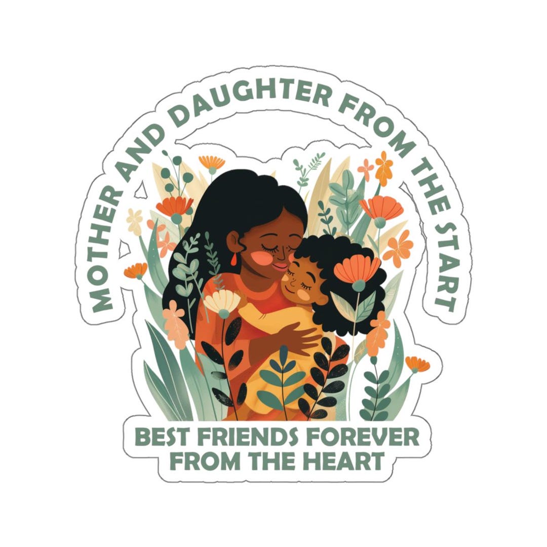 Mother and Daughter Sticker | Best Friends Forever | Heartfelt Design ...